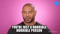 You-are-just-a-horrible-horrible-person GIFs - Get the best GIF on GIPHY