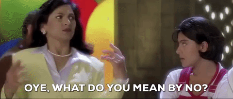 Oye-what-do-you-mean-by-no GIFs - Get the best GIF on GIPHY