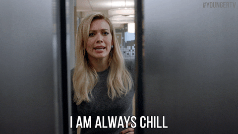 I-am-always-chill GIFs - Get the best GIF on GIPHY