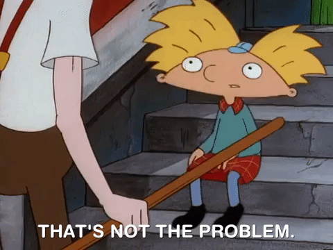 Thats Not The Problem GIFs - Get the best GIF on GIPHY