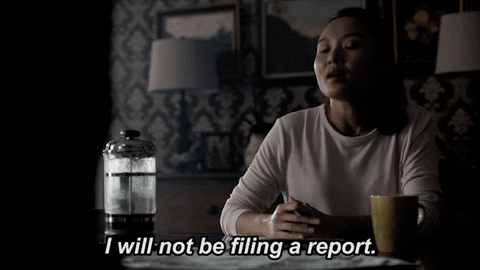 Not Filing A Report GIFs - Get the best GIF on GIPHY