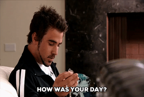 How Was Your Day GIF by The Hills - Find & Share on GIPHY