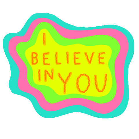 I Believe In You Gifs On Giphy Be Animated
