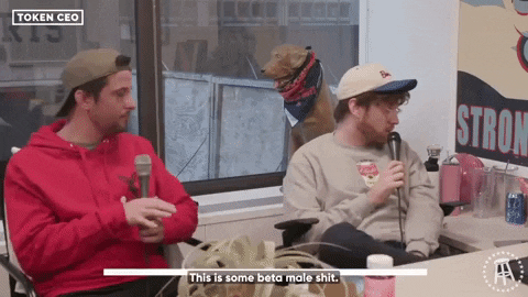 Beta Male GIFs - Get the best GIF on GIPHY
