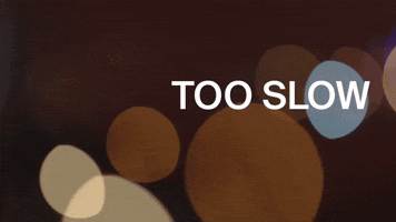 Gulfer - "Too Slow" GIFs on GIPHY - Be Animated