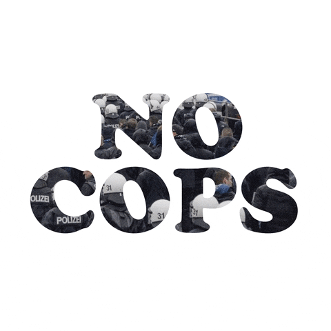 No Cops GIFs - Get the best GIF on GIPHY