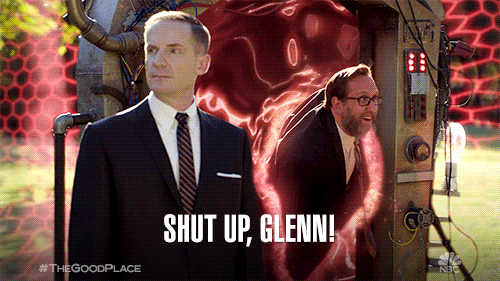 Shut Up Glenn GIFs - Get the best GIF on GIPHY