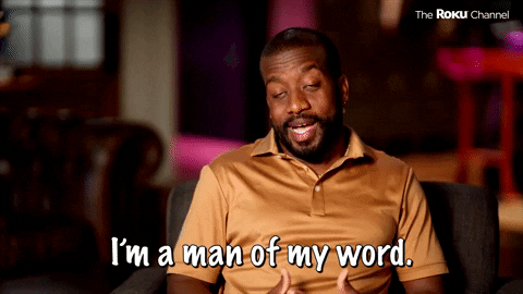 Man-of-my-word GIFs - Find & Share on GIPHY