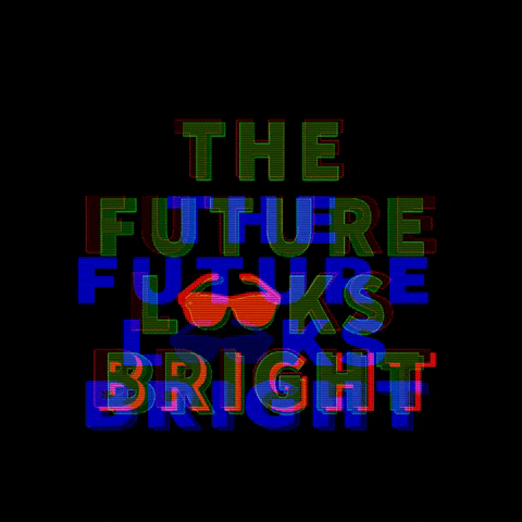 Future Looks Bright GIFs - Get the best GIF on GIPHY