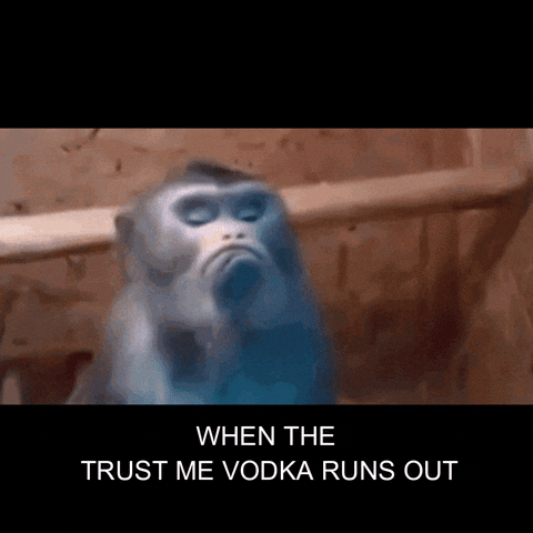 Trust-me-vodka GIFs - Get the best GIF on GIPHY