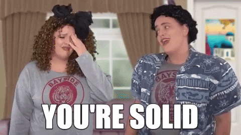 Youre Solid GIFs - Get the best GIF on GIPHY