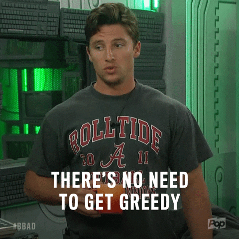 No Need To Get Greedy GIFs - Get the best GIF on GIPHY