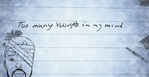 Too-many-thoughts GIFs - Get the best GIF on GIPHY