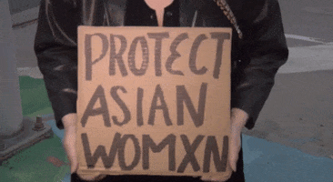 People Across The Country Are Protesting Anti Asian Violence By Giphy