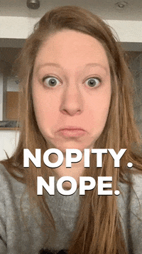 Nope Nope Nope Gif