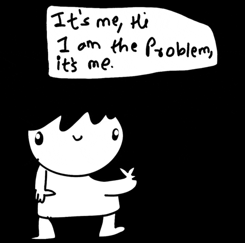 I-am-the-problem GIFs - Get the best GIF on GIPHY