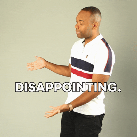 Disappointing GIFs - Find & Share on GIPHY