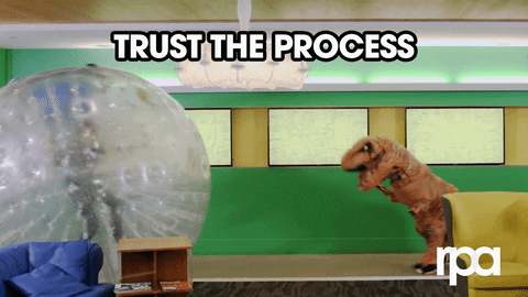 Trust-the-process GIFs - Get the best GIF on GIPHY