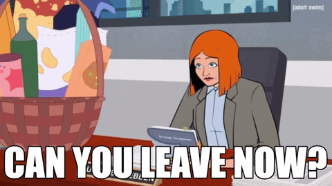 Can You Leave Now GIFs - Get the best GIF on GIPHY