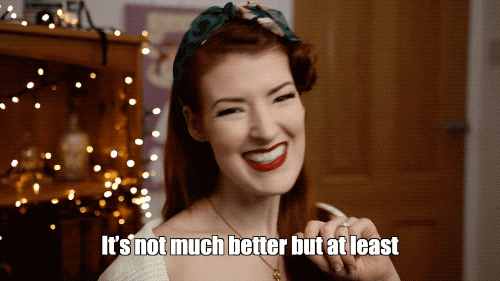 Its Not Better GIFs - Get the best GIF on GIPHY