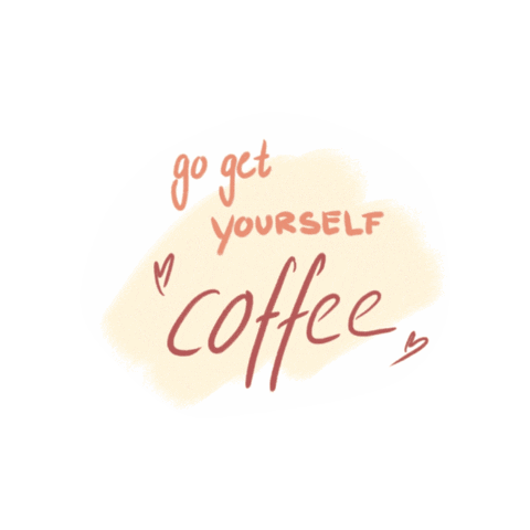 Go Get Yourself Coffee Sticker for iOS & Android | GIPHY