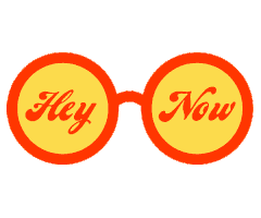 Hey Now Design Sticker for iOS & Android | GIPHY