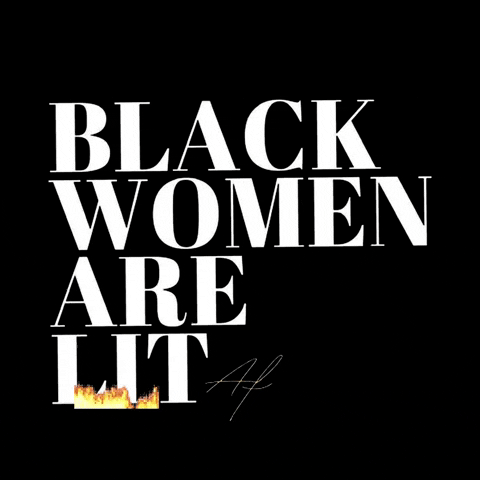 Black Women Are Lit Af GIFs - Find & Share on GIPHY