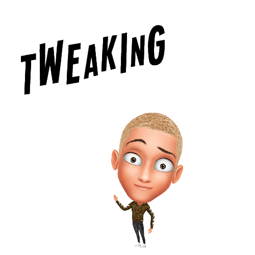 Tweaking