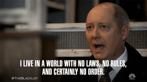 No Laws No Rules GIF by The Blacklist - Find & Share on GIPHY