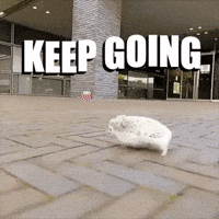 Keep Going Gif