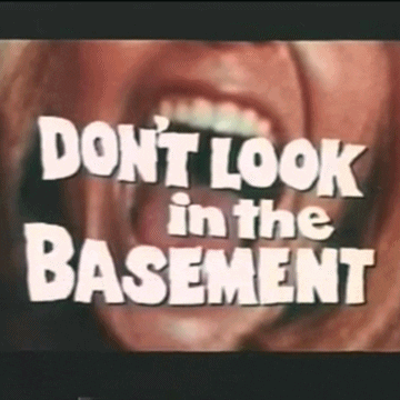 Dont-look-in-the-basement GIFs - Get the best GIF on GIPHY