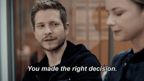 You-made-the-right-decision GIFs - Get the best GIF on GIPHY