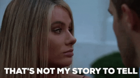 Not My Story To Tell GIFs - Get the best GIF on GIPHY