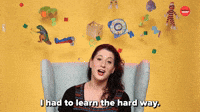 Learned-the-hard-way GIFs - Get the best GIF on GIPHY