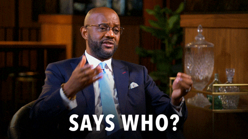 Says Who GIFs - Get the best GIF on GIPHY