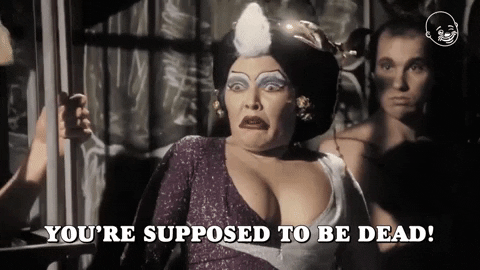 Youre-supposed-to-be-dead GIFs - Get the best GIF on GIPHY