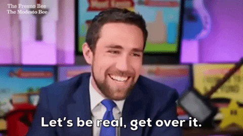 Lets Be Real Get Over It GIFs - Find & Share on GIPHY