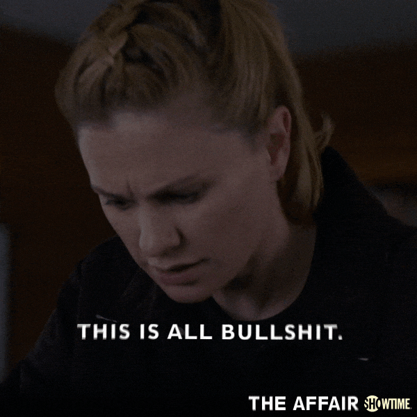 This Is All Bullshit GIFs - Get the best GIF on GIPHY