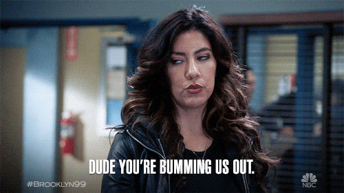 Dude-youre-bumming-us-out GIFs - Get the best GIF on GIPHY