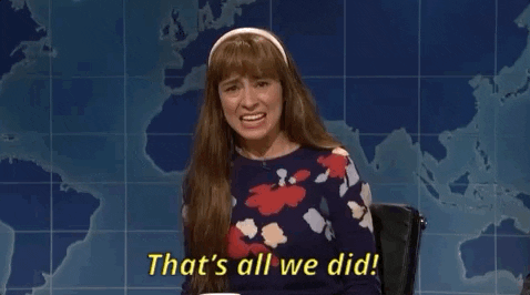 Thats All We Did GIFs - Get the best GIF on GIPHY