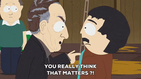 You-really-think-that-matters GIFs - Get the best GIF on GIPHY