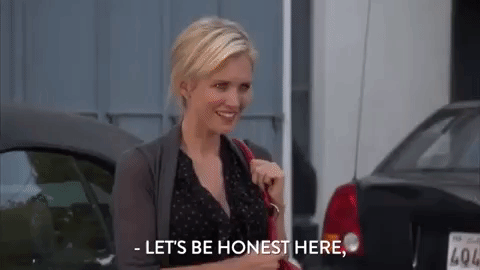 Lets-be-honest-here GIFs - Get the best GIF on GIPHY