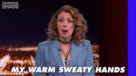 My-warm-sweaty-hands GIFs - Get the best GIF on GIPHY