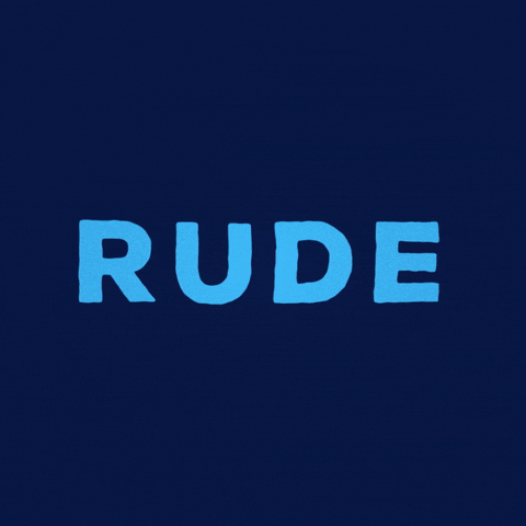 Rude-much GIFs - Get the best GIF on GIPHY
