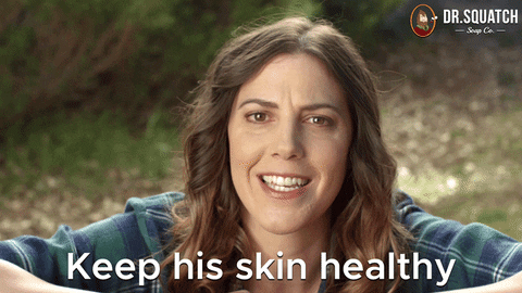 Skin Care Health GIF by DrSquatchSoapCo - Find & Share on GIPHY