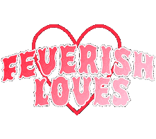 Feverish by Feverish | GIPHY