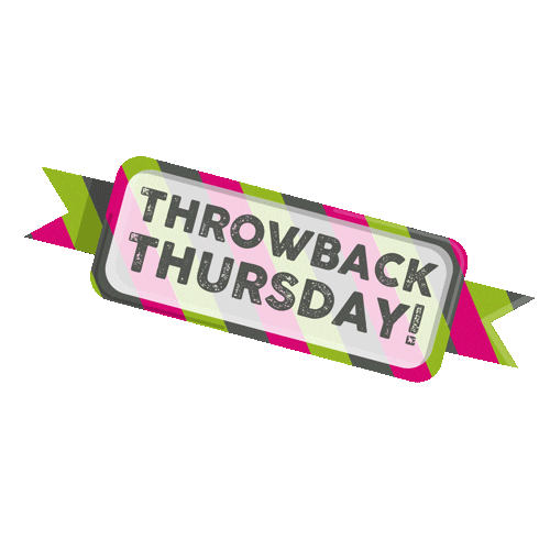 Throwback Thursday Gif