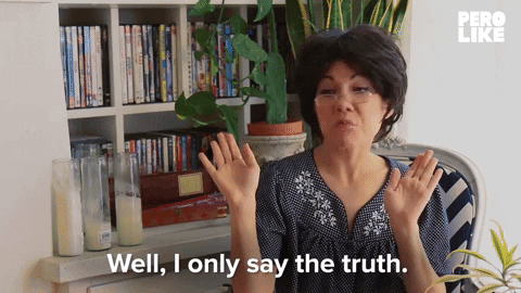 Say-the-truth GIFs - Get the best GIF on GIPHY