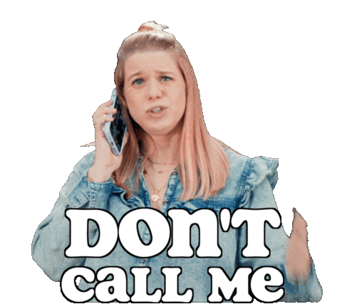 Dont Call Me Stickers - Find & Share on GIPHY