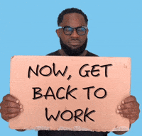 Back To Work GIFs - Find & Share on GIPHY